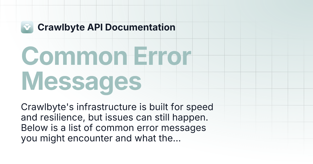 Common Error Messages | Crawlbyte API Documentation